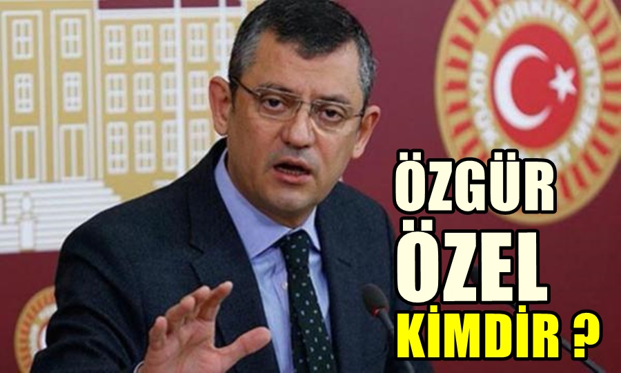 Özgür Özel Kimdir? Özgür Özel Nereli? Özgür Özel Kaç Yaşında?